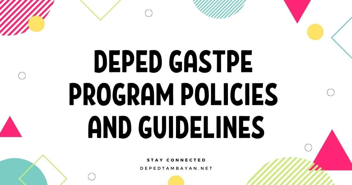 DepEd GASTPE Program Policies And Guidelines DepEd Tambayan