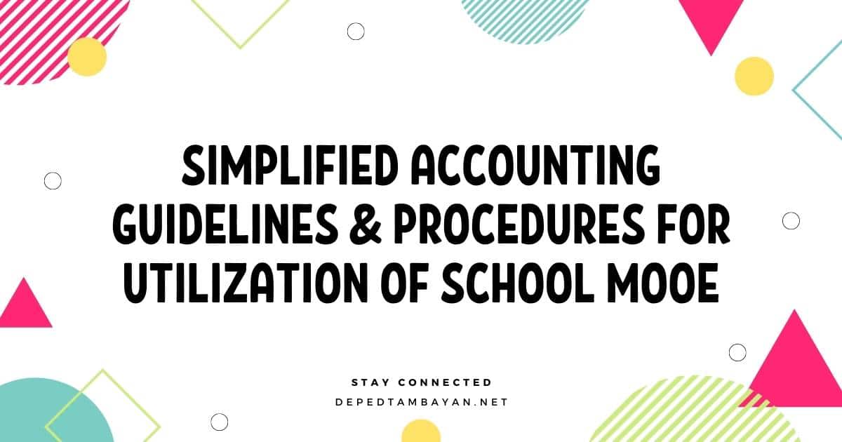 DepEd Guidelines & Procedures for Utilization of School MOOE • DepEd ...